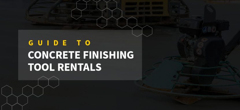 Guide to Concrete Finishing Tool Rentals - Thompson Machinery